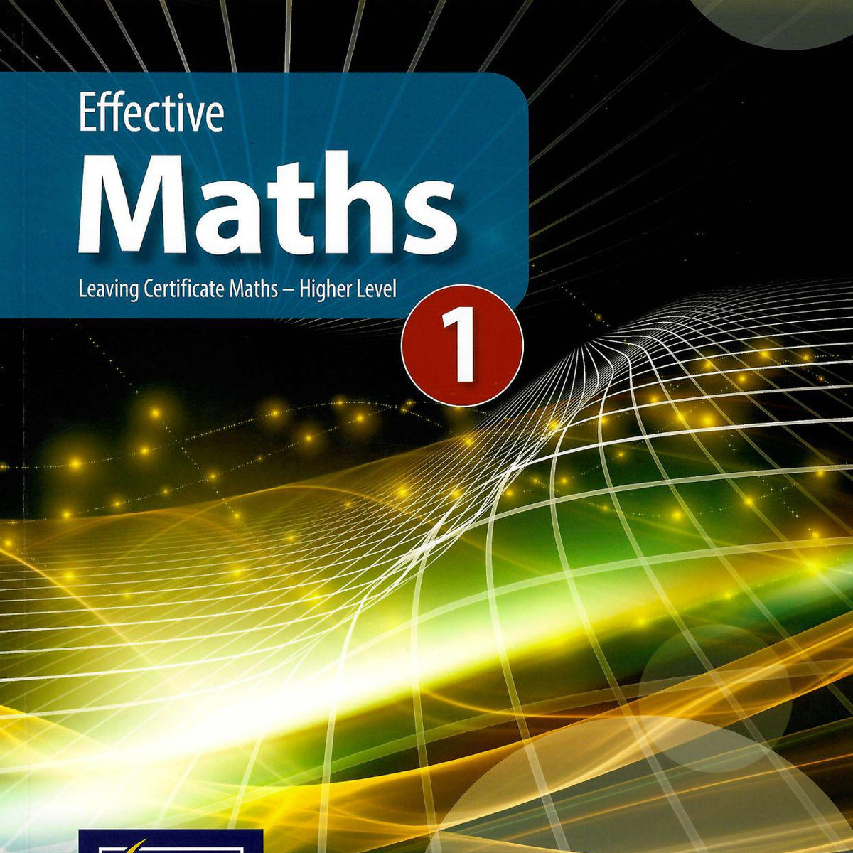 Effective Maths 1 – Schoolbooks.ie
