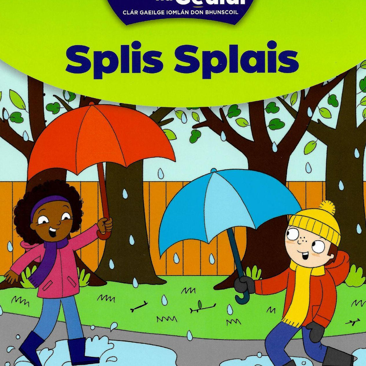 Cosán na Gealaí - Splis Splais - 1st Class Fiction Reader 7 ...