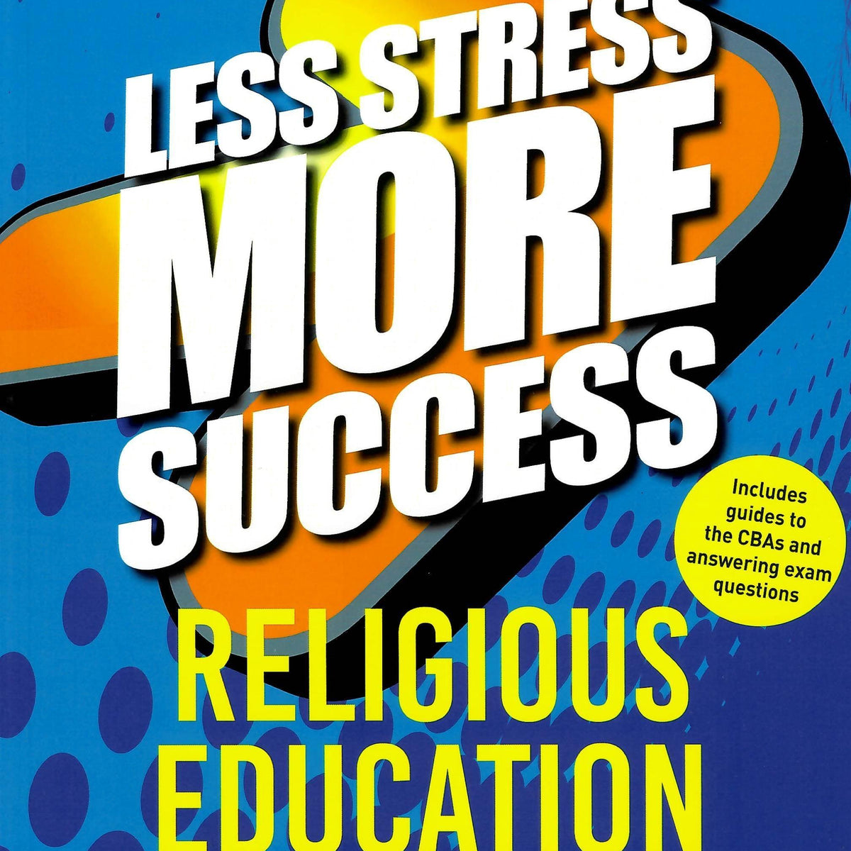 Less Stress More Success - Junior Cycle - Religious Education - 2nd ...