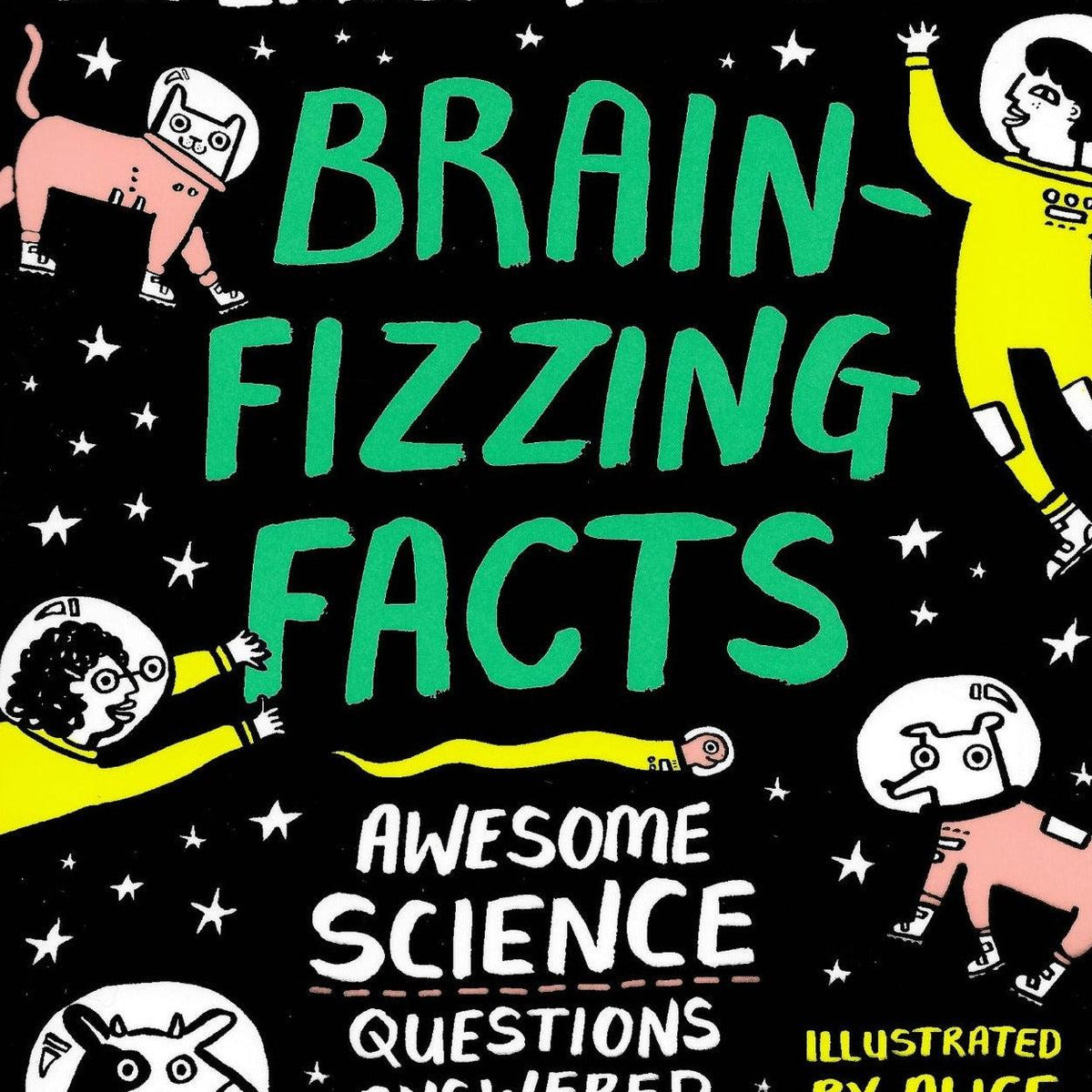 Brain-Fizzing Facts - Awesome Science Questions Answered – Schoolbooks.ie