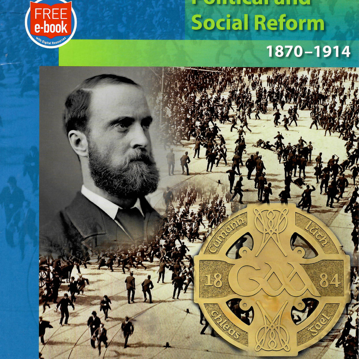 Case Studies - Movements for Political and Social Reform 1870-1914 (for ...
