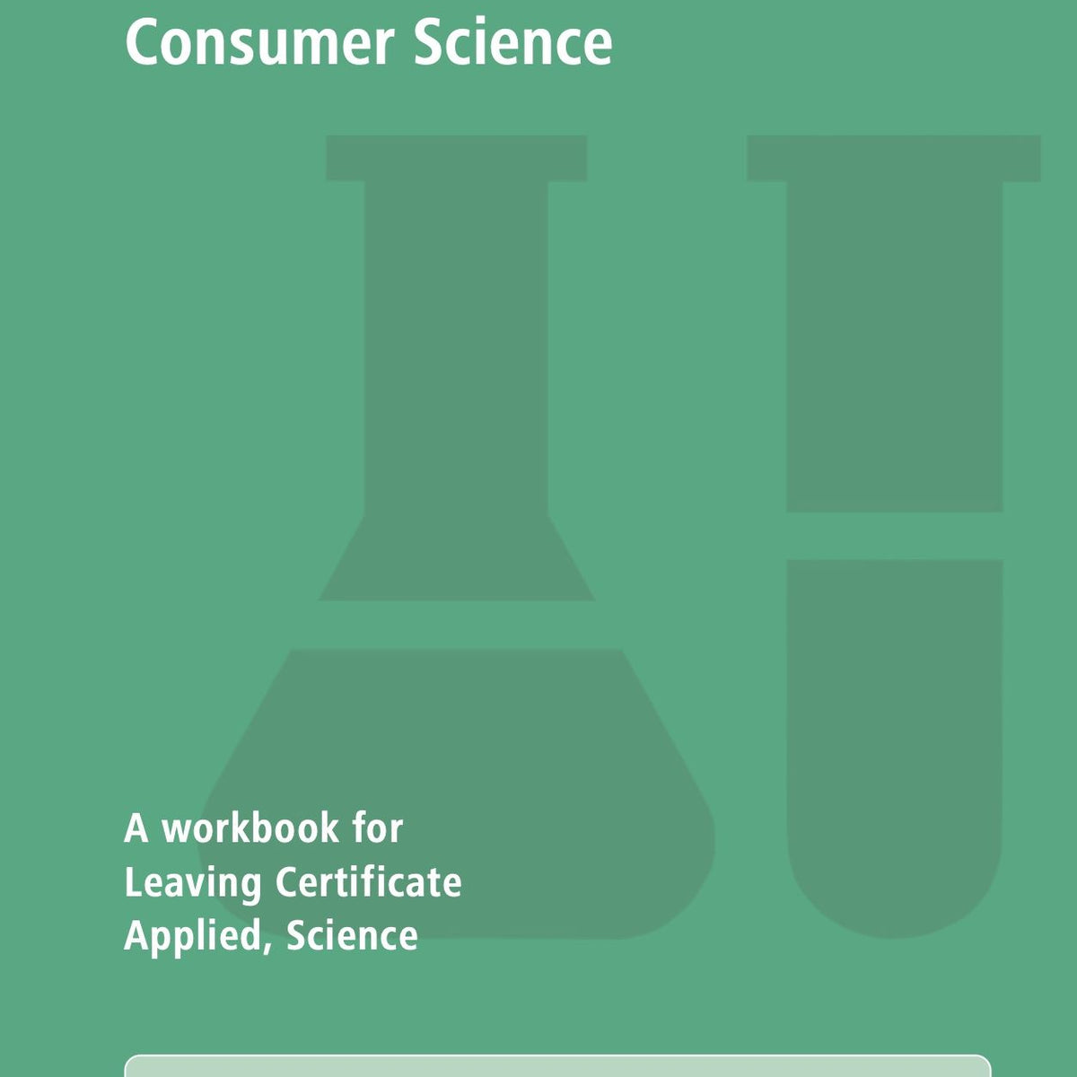 LCA Science - Consumer Science – Schoolbooks.ie